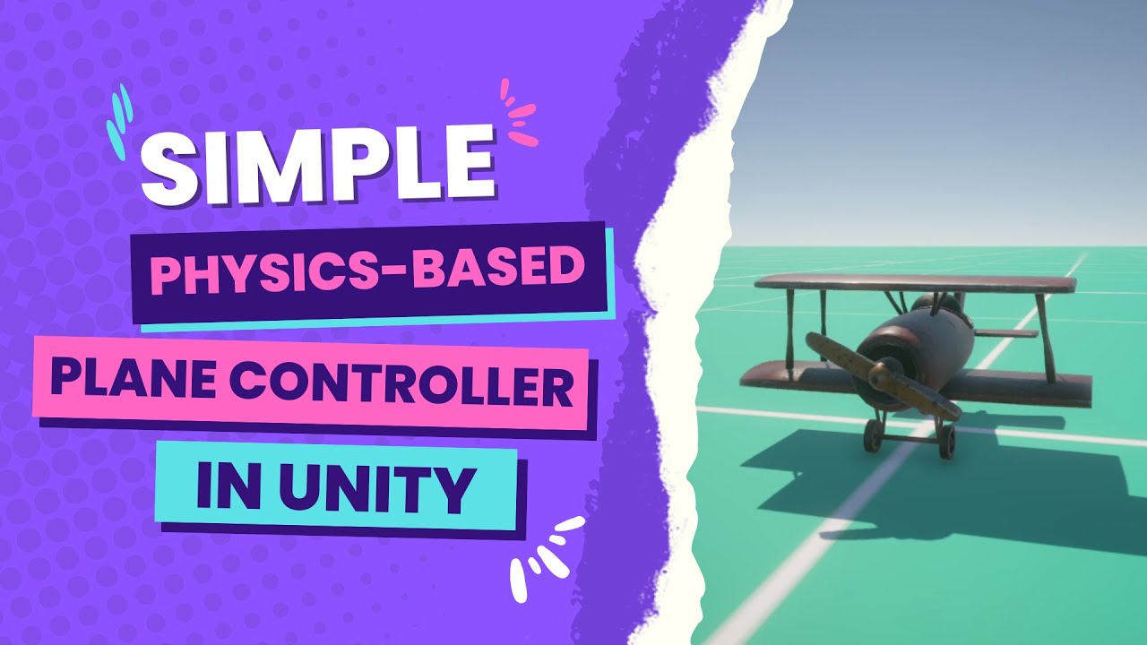 Simple Physics Based Plane Controller in Unity