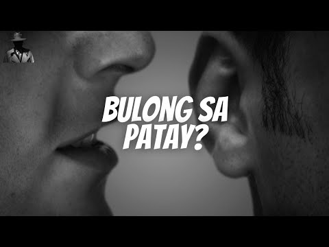 TOTOO BA ANG BULONG SA PATAY? | Hiwaga