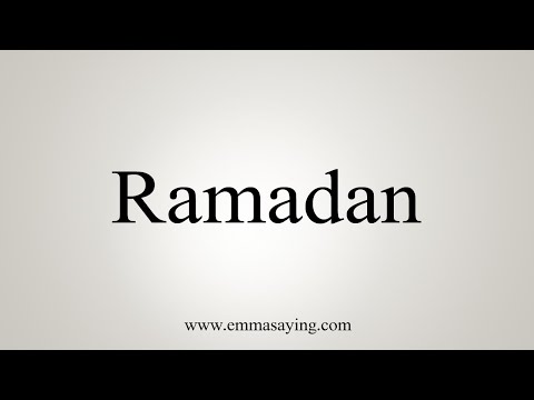 How To Say Ramadan