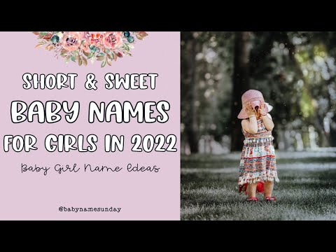 Short & Sweet BABY GIRL NAMES 2022 -Baby Girl Name List #babynames #girlnames #shorts #babynames2022