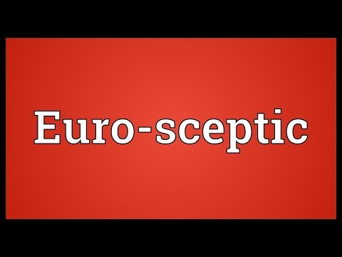 Euro-sceptic Meaning