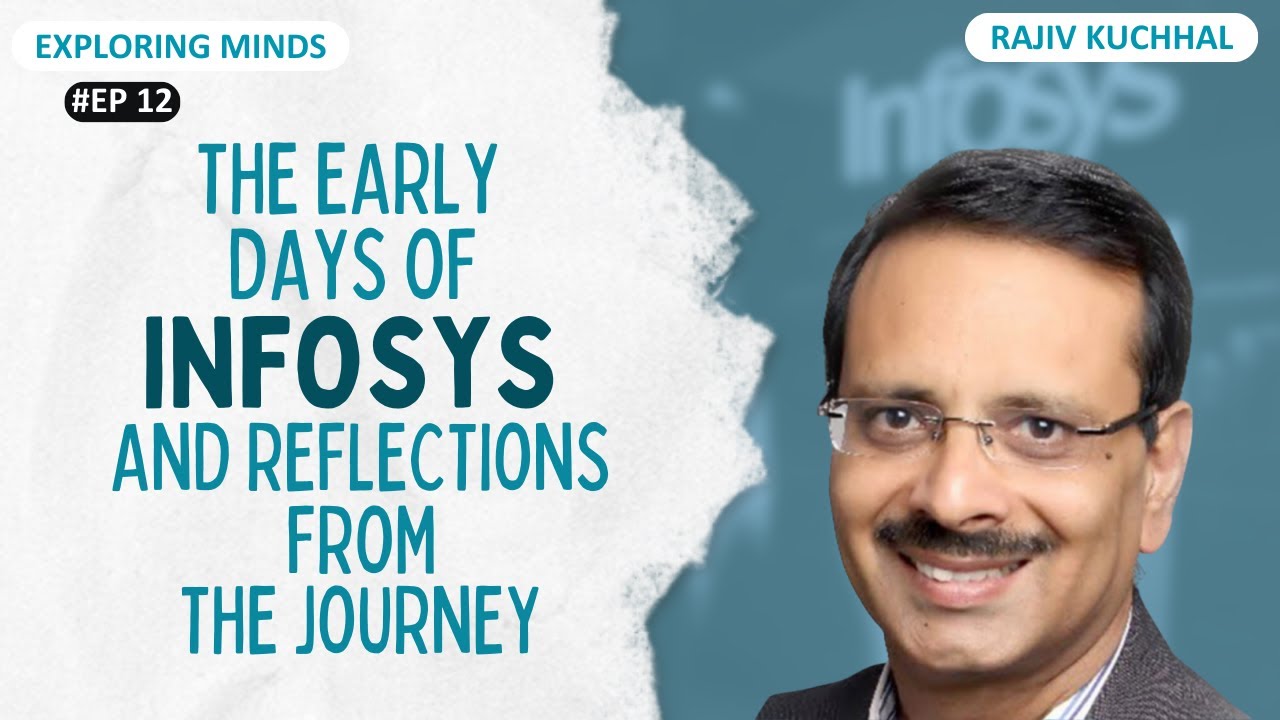 Setting up Infosys BPM & Lessons from Mahabharat by Rajiv Kucchal Exfinity VC | Exploring Minds#12