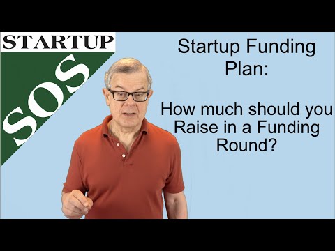 Startup Funding: How Much should you Raise in a Startup Funding Round?