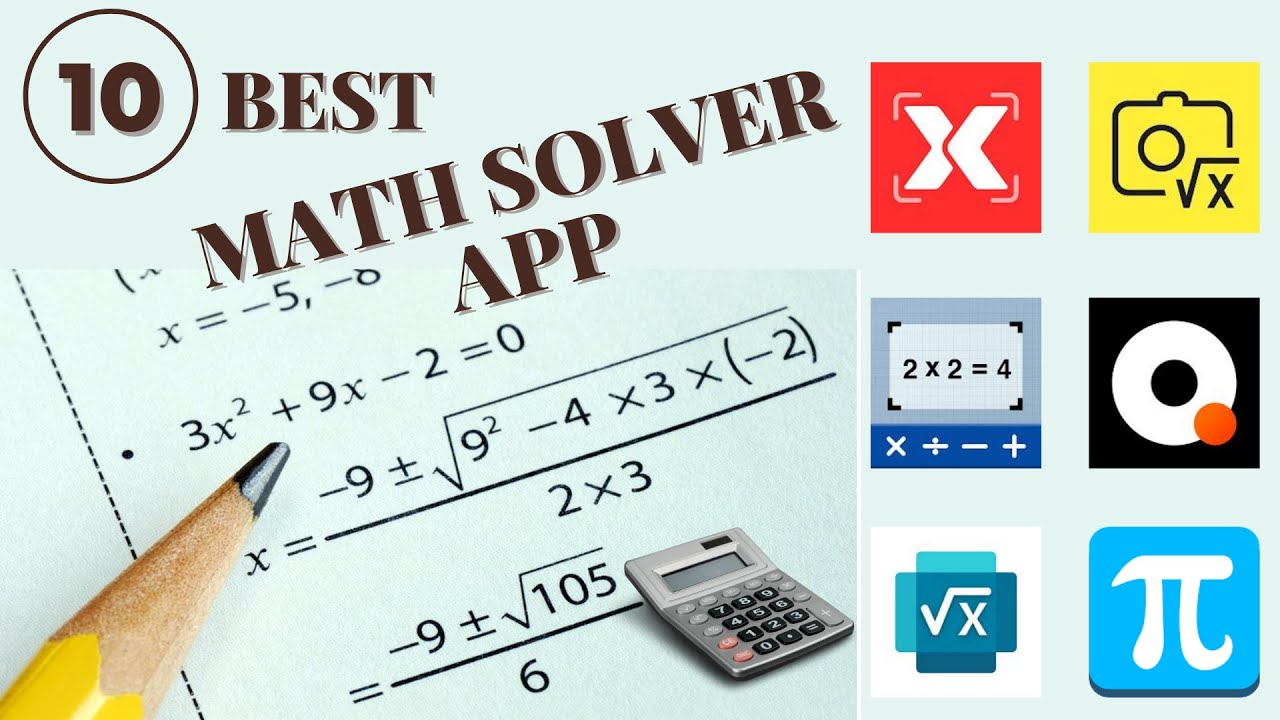 10 Best Maths Solving App | Apps that Solves Math Problems