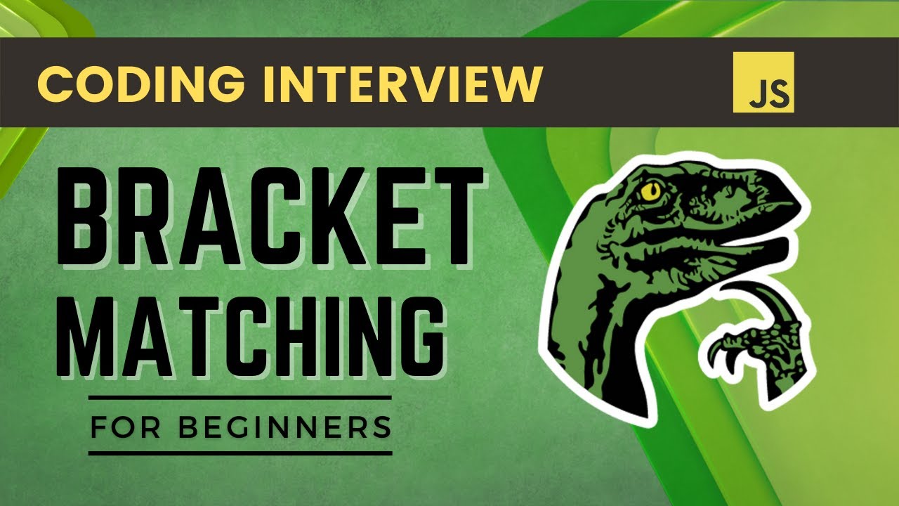 Coding Interview Bracket Matching // Great for Beginners   📖