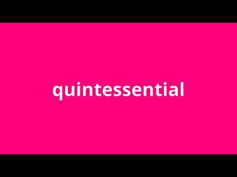 what is the meaning of quintessential