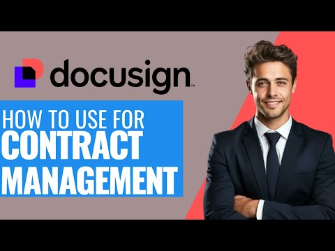 How to Use DocuSign for Contract Management 2025