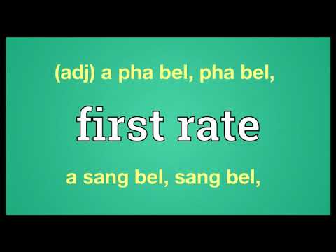 first rate meaning in English Ngawn