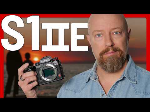 LUMIX S1IIE — the upgraded S5IIX you didn't know you were waiting for!