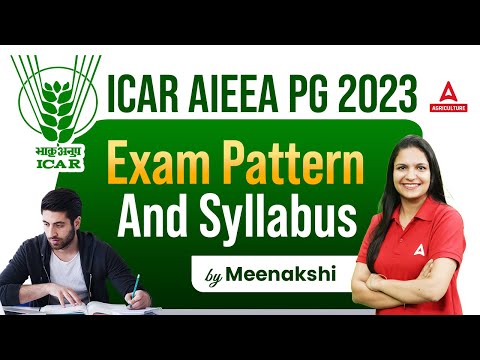 ICAR AIEEA PG 2023 | ICAR AIEEA PG Exam Pattern and Syllabus | By Dr. Meenakshi Rathi