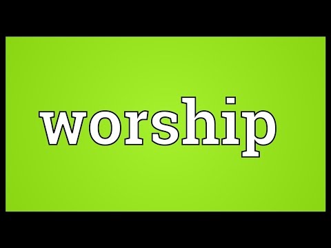 Worship Meaning