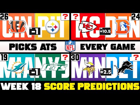 NFL Week 18 Score Predictions for EVERY Game