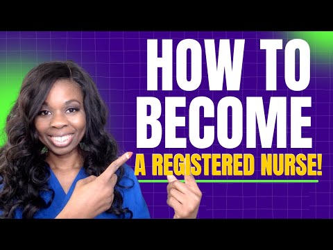 How To Become A Registered Nurse Step by Step