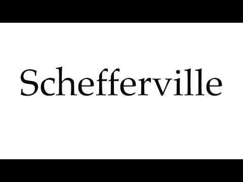 How to Pronounce Schefferville