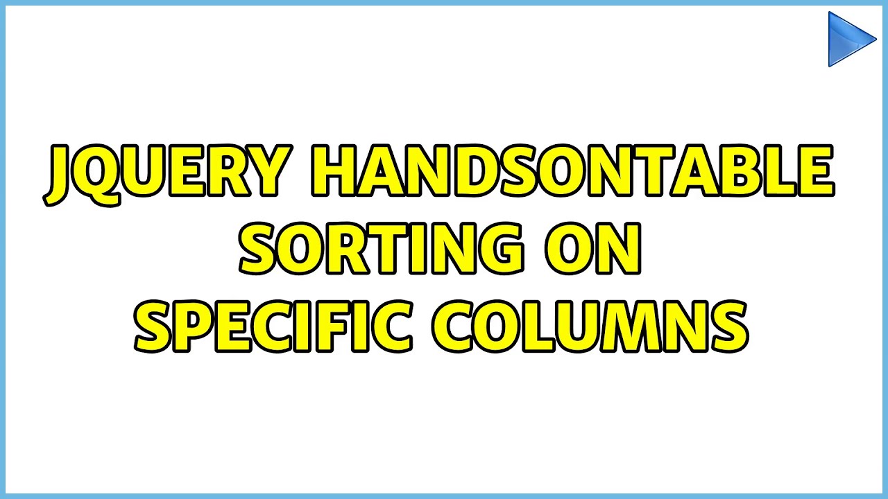 Jquery Handsontable Sorting on specific columns (2 Solutions!!)