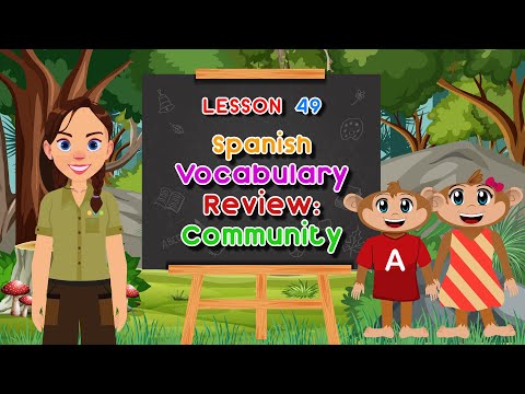 Spanish for Kids - Spanish Vocabulary Review - Community | Spanish Safari Show Lesson 49