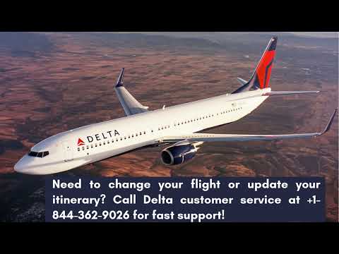 Delta Airlines Customer Service Call +1 844 362 9026 for Flight Help & Support
