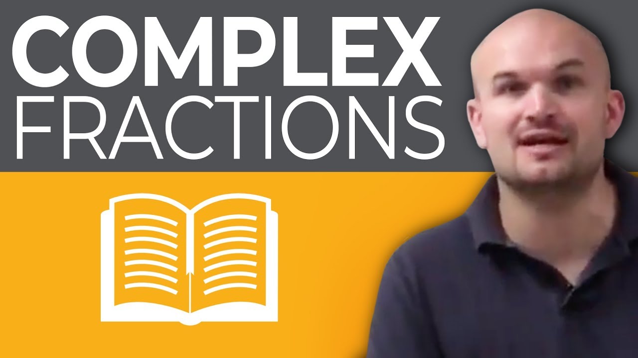 What are complex fractions