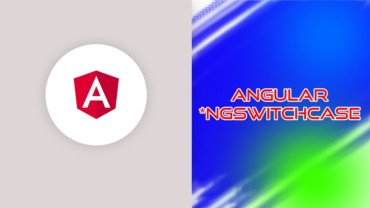 ngSwitchCase in angular I ngswitchcase example