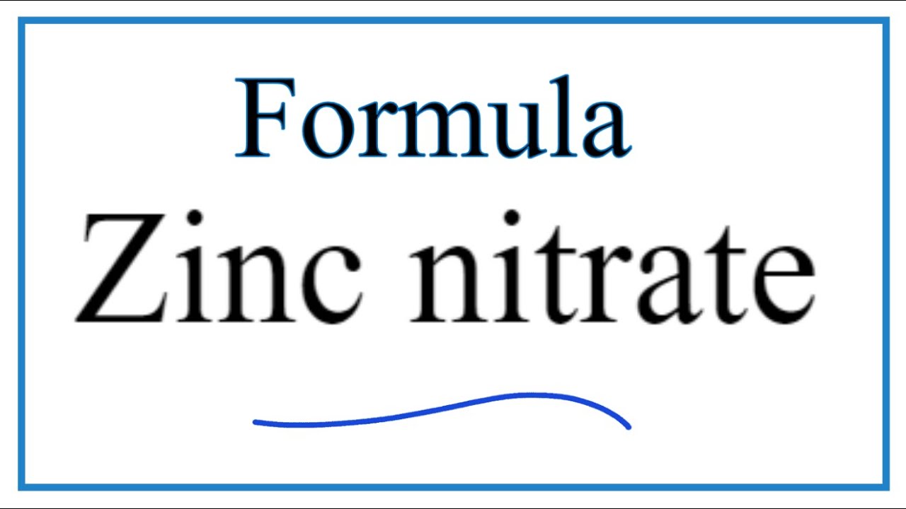 How to Write the Formula for Zinc nitrate