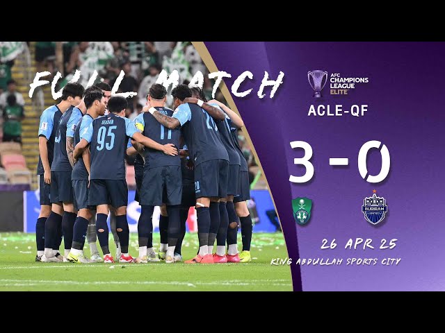 FULL MATCH HIGHLIGHTS (ACLE-QF) AL AHLI SAUDI FC 3-0 BURIRAM UNITED | วิดีโอครีเอเตอร์ by OS