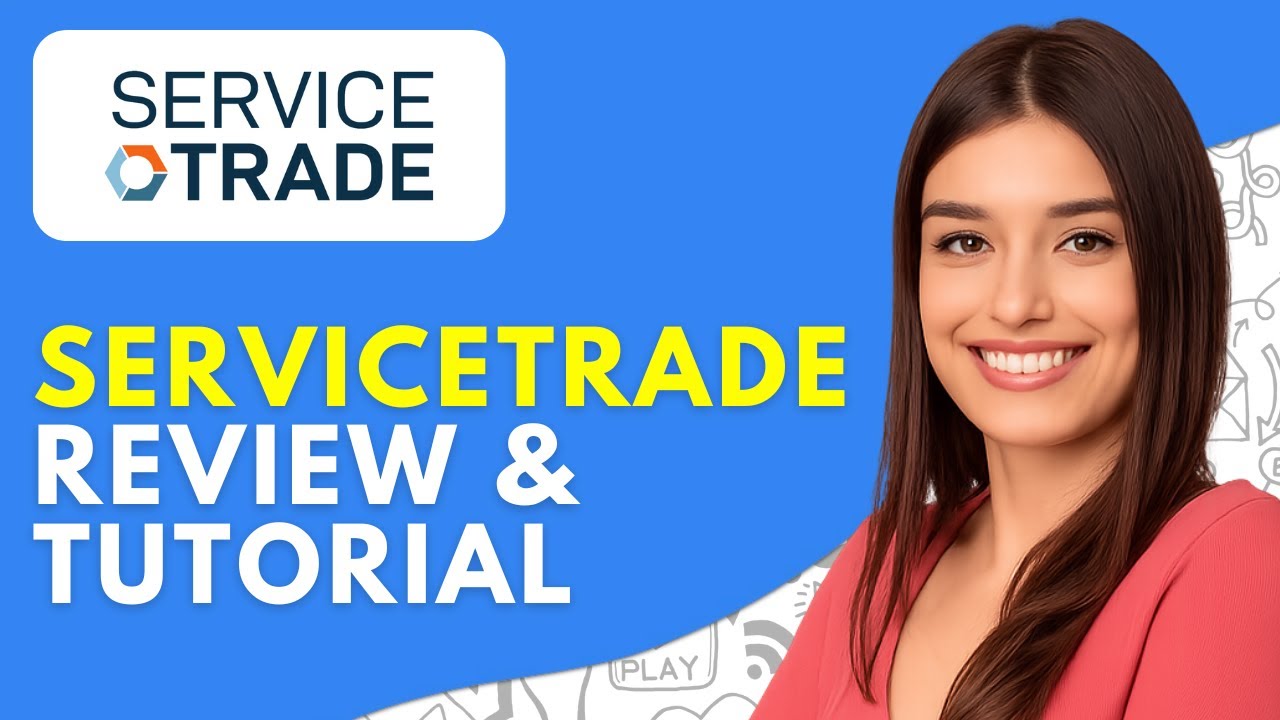 ServiceTrade Training & Demo (2026) | Field Service Management Software