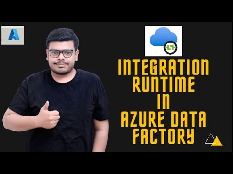 Integration Runtime in Azure Data Factory | Data Engineer | Microsoft Azure | Session 3