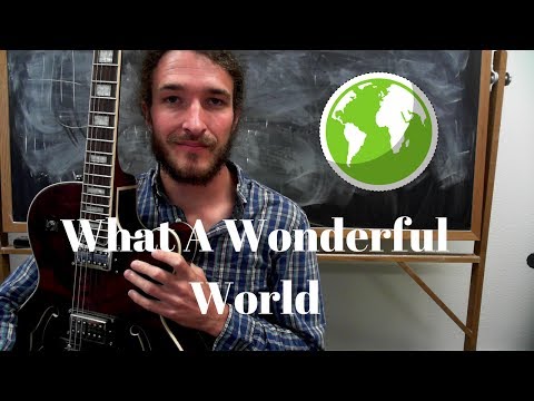 Easy Fingerstyle Guitar Lesson - What a Wonderful World by Louis Armstrong