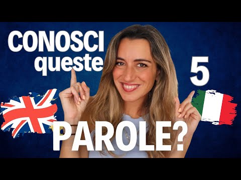 Italian Vocabulary | Conosci queste 5 parole?