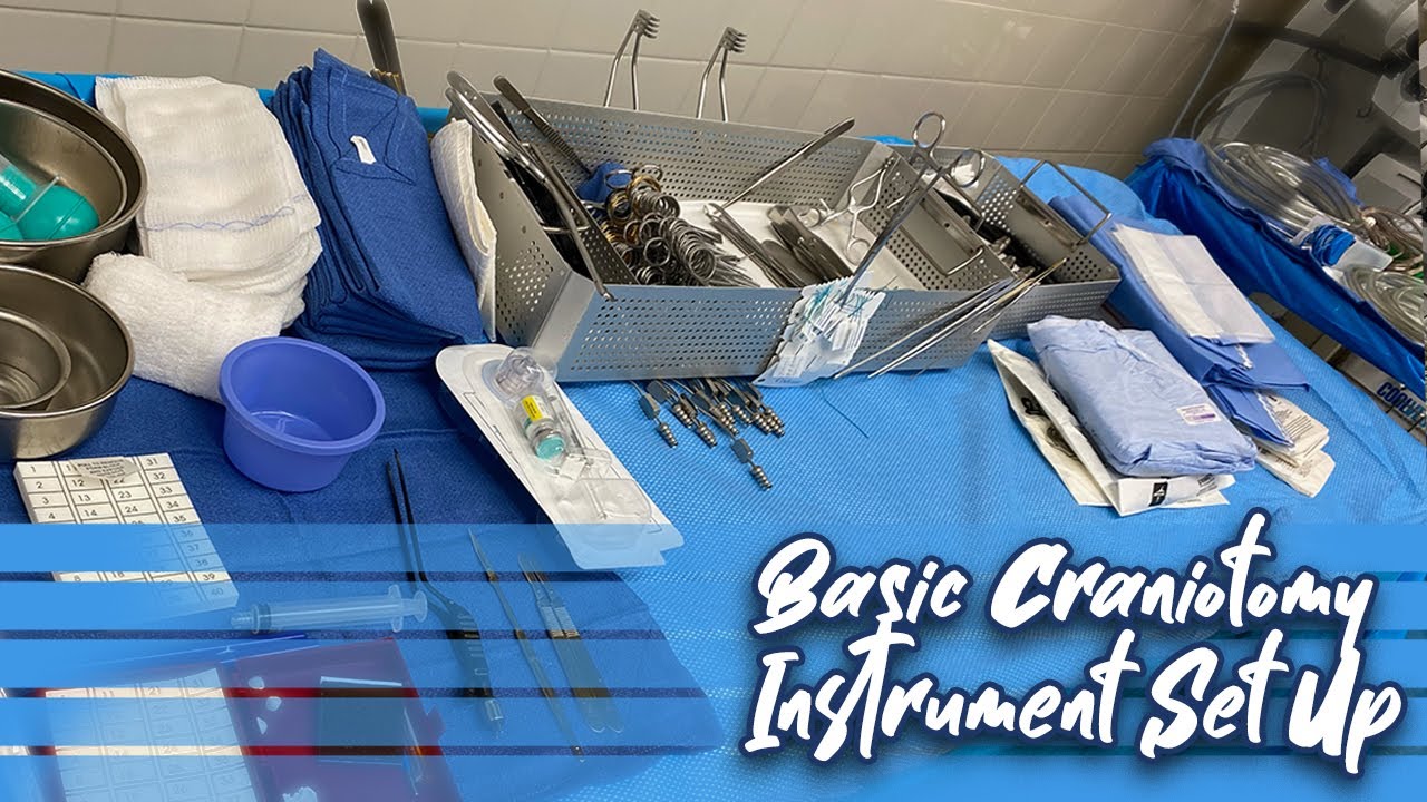 Basic Craniotomy Instrument Set Up | Neurosurgery