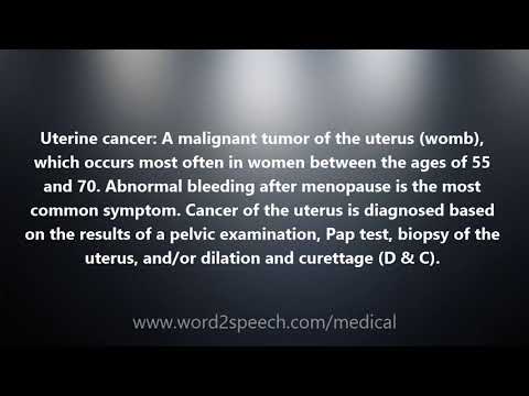 Uterine cancer - Medical Definition and Pronunciation