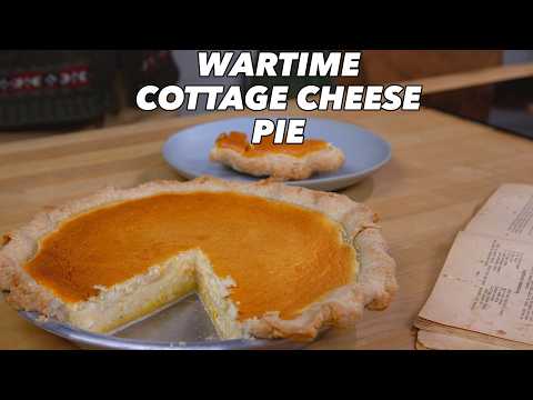 This 1943 Cottage Cheese Pie Is Shockingly Good (WWII Recipe Reborn!)