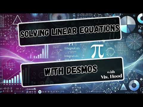 Desmos Hack: Solving Linear Equations | The MathHood