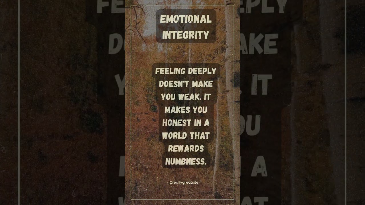 Emotional Integrity   #quotes #trending #spiritualinspiration #motivation