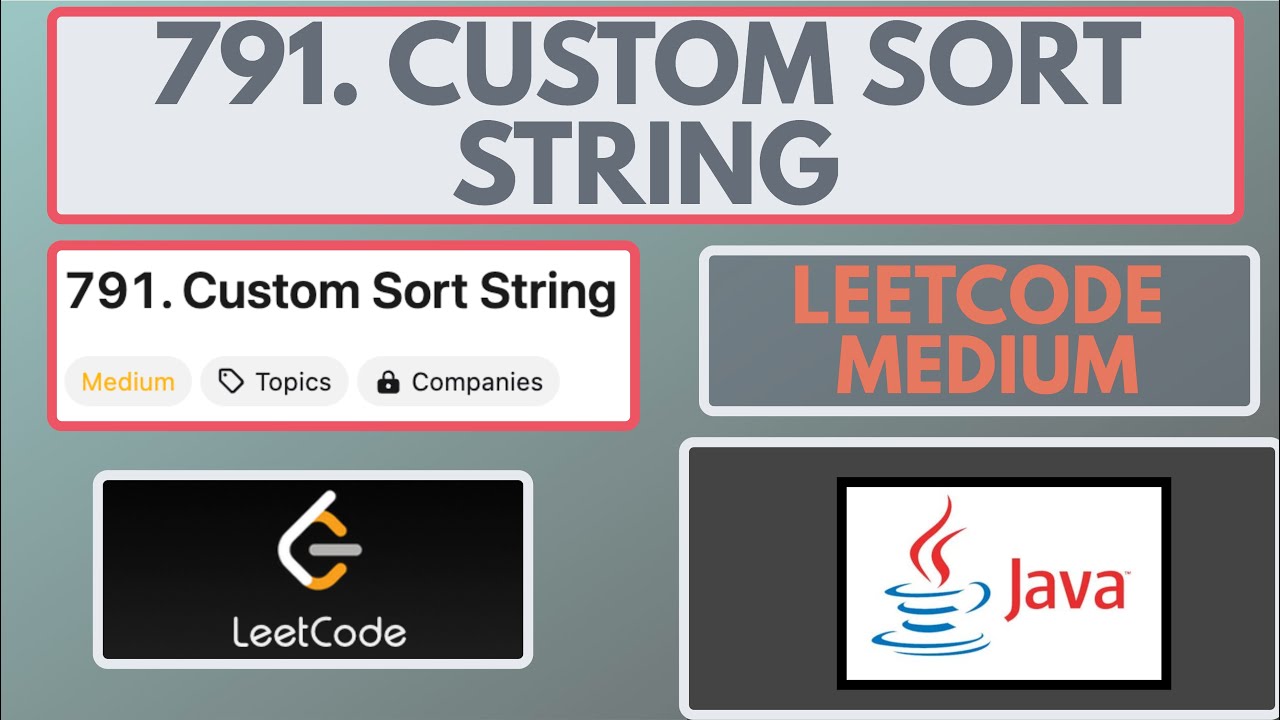 Leetcode | 791. Custom Sort String | Medium | Java