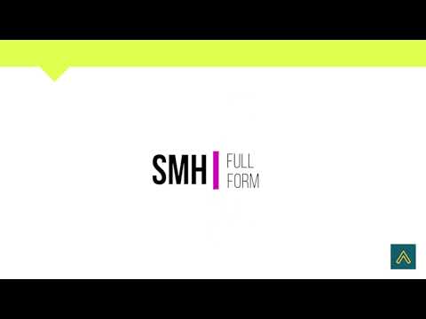 SMH Full Form | Text Shorthand | Abbreviations