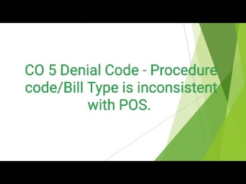 Procedure code or bill type is inconsistent with place of service.