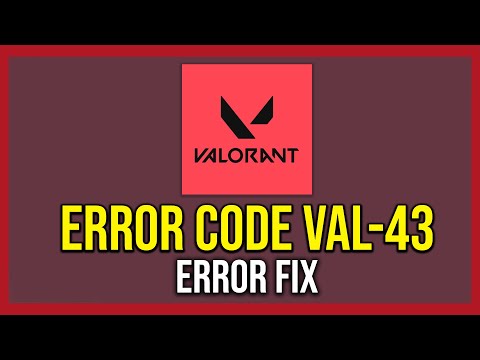 How To Fix Error Code VAL 43 In Valorant (Tutorial)