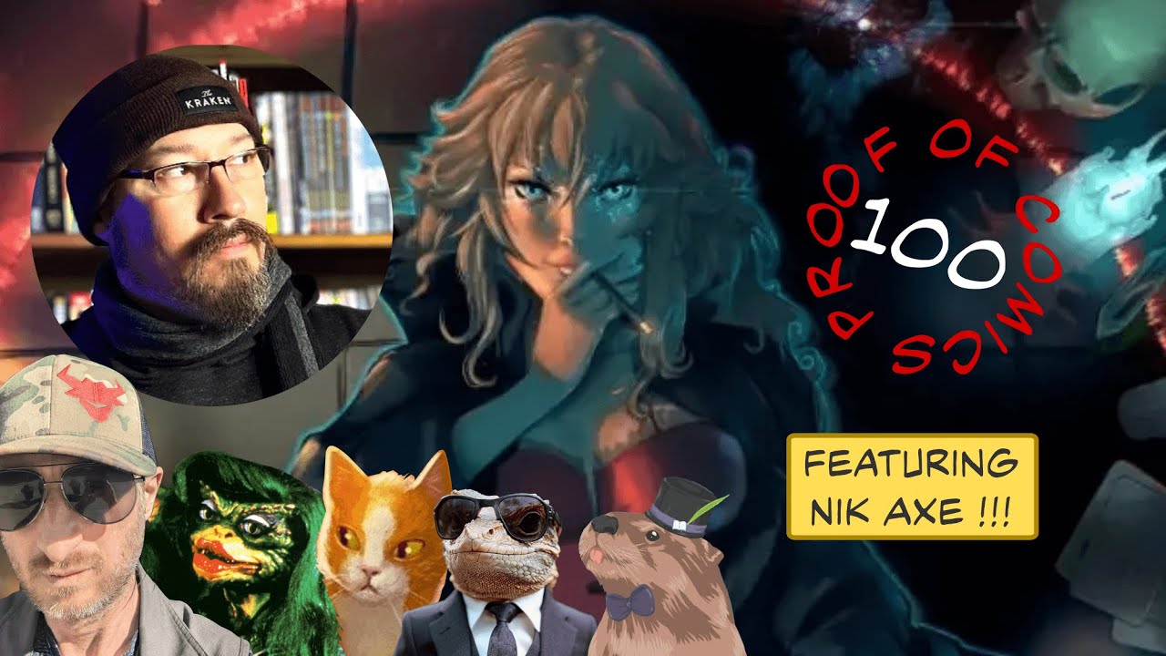 Proof of Comics 101 - Nik Axe