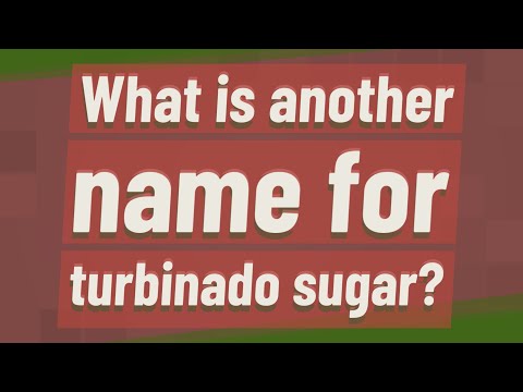 What is another name for turbinado sugar?