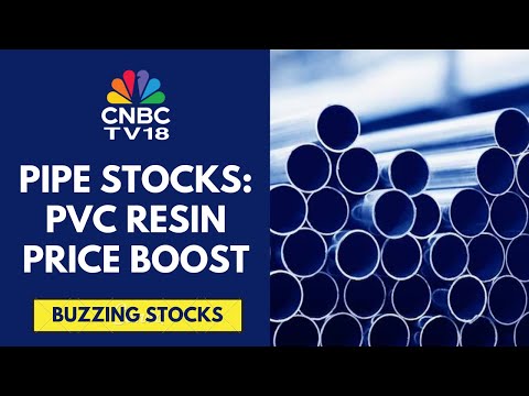 Pipe Stocks Like Astral, Supreme Ind, Prince Pipes, Finolex Ind Are Gaining In Trade | CNBC TV18
