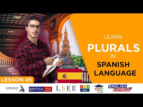 Lesson 45 - Learn Plurals In Spanish Language