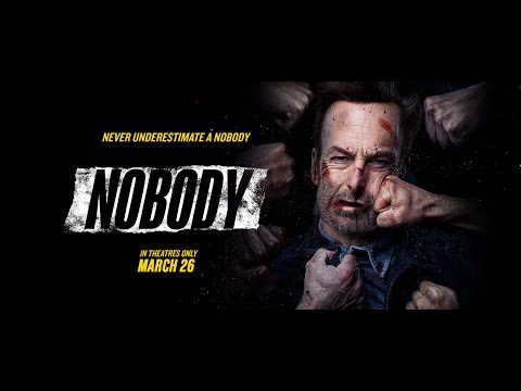 Nobody Trailer | In Theatres Now
