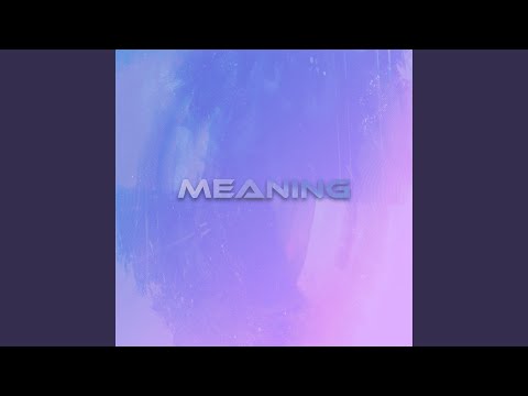 Meaning
