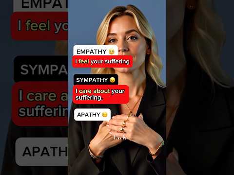 Empathy, Sympathy, Apathy - English Vocabulary