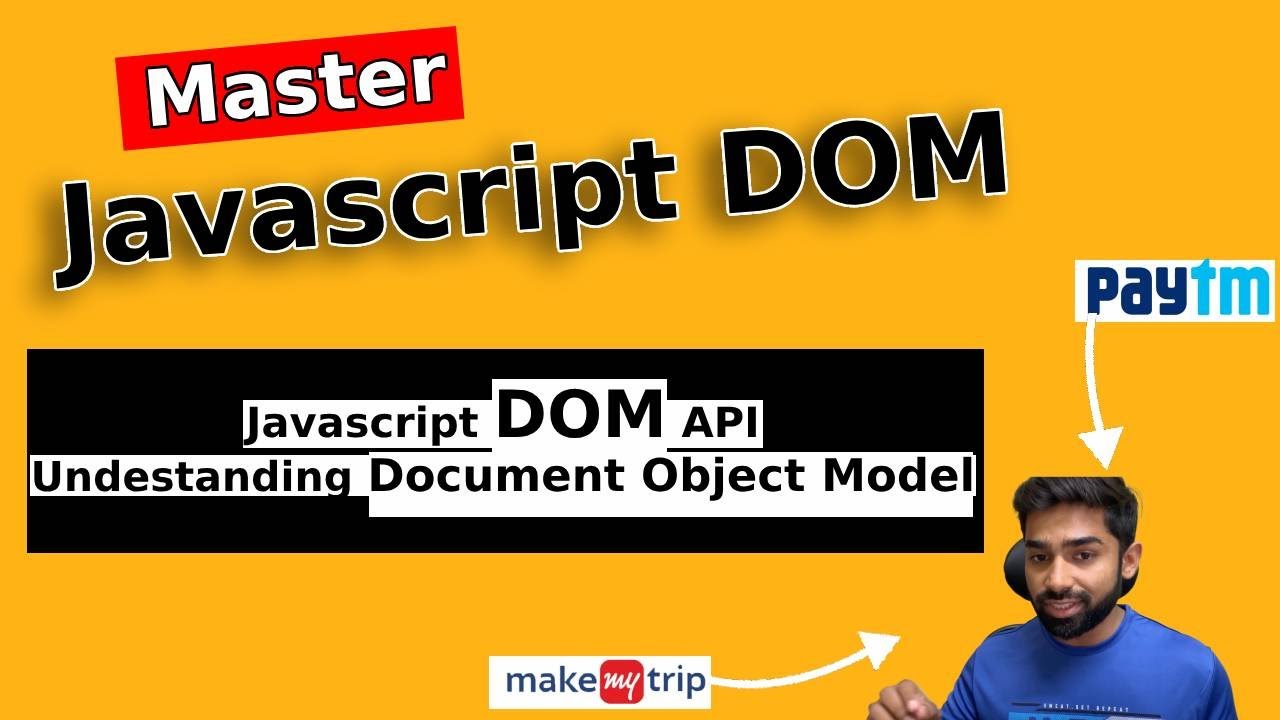 Javascript DOM: Understanding the Document Object Model in 5 Minutes