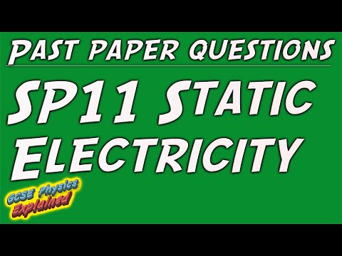 Triple higher Static Electricity (SP11) Past paper exam questions
