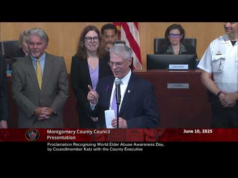 Proclamation Recognizing Elder Abuse Awareness Month by Councilmember Katz with the County Executive