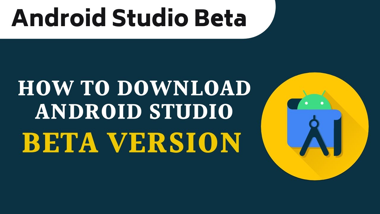 Android Studio Beta Version | How to Download Android Studio Beta Version. | Android Studio.