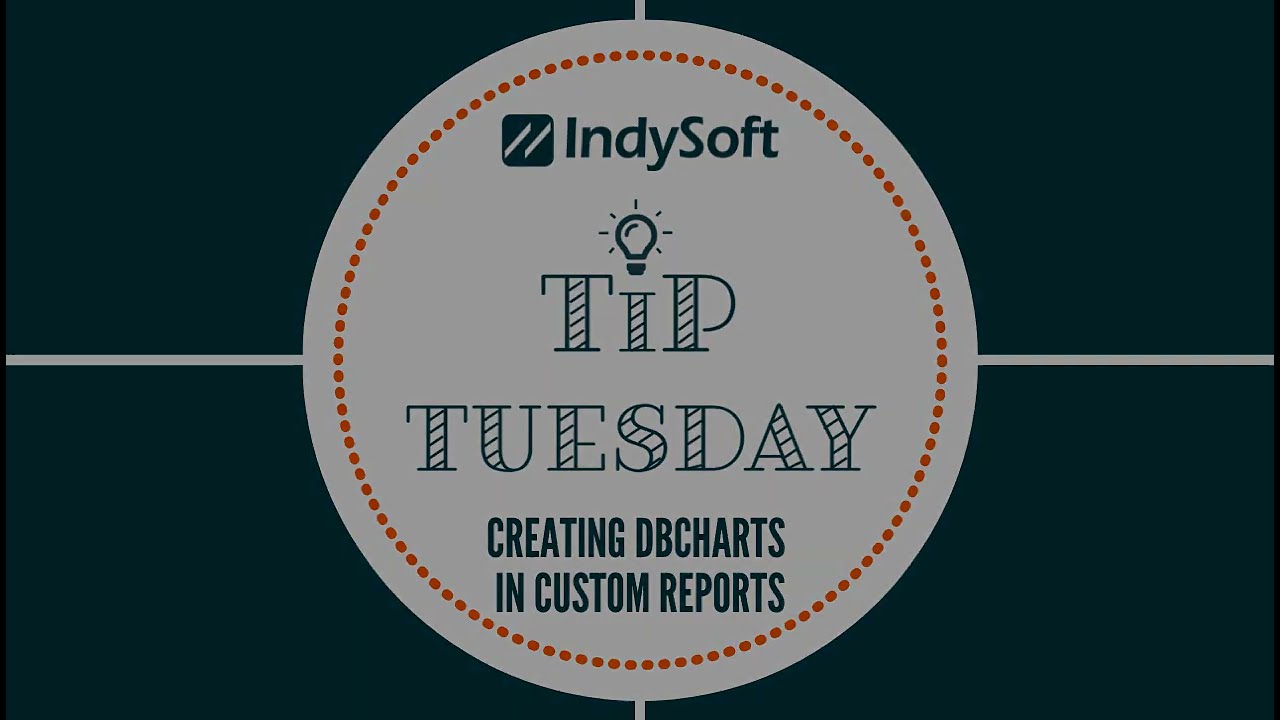 Tip Tuesday - Creating DBCharts in Custom Reports